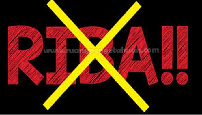 Pengertian Riba, Macam Riba, dan Dasar Hukum Riba Dalam Islam